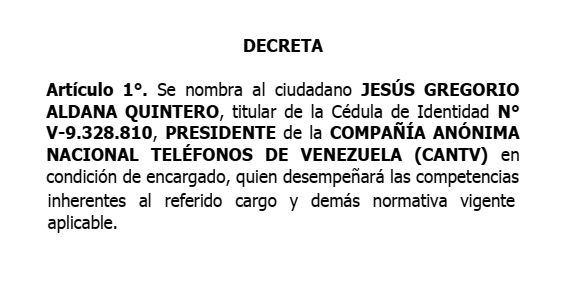 Según lo que se anuncia en gaceta oficial, el nuevo presidente de Cantv ...